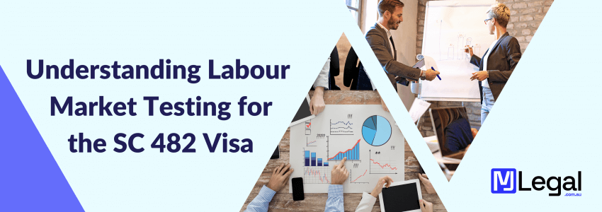 Labour Market Testing for the 482 visa | MJLegal | MJ Legal